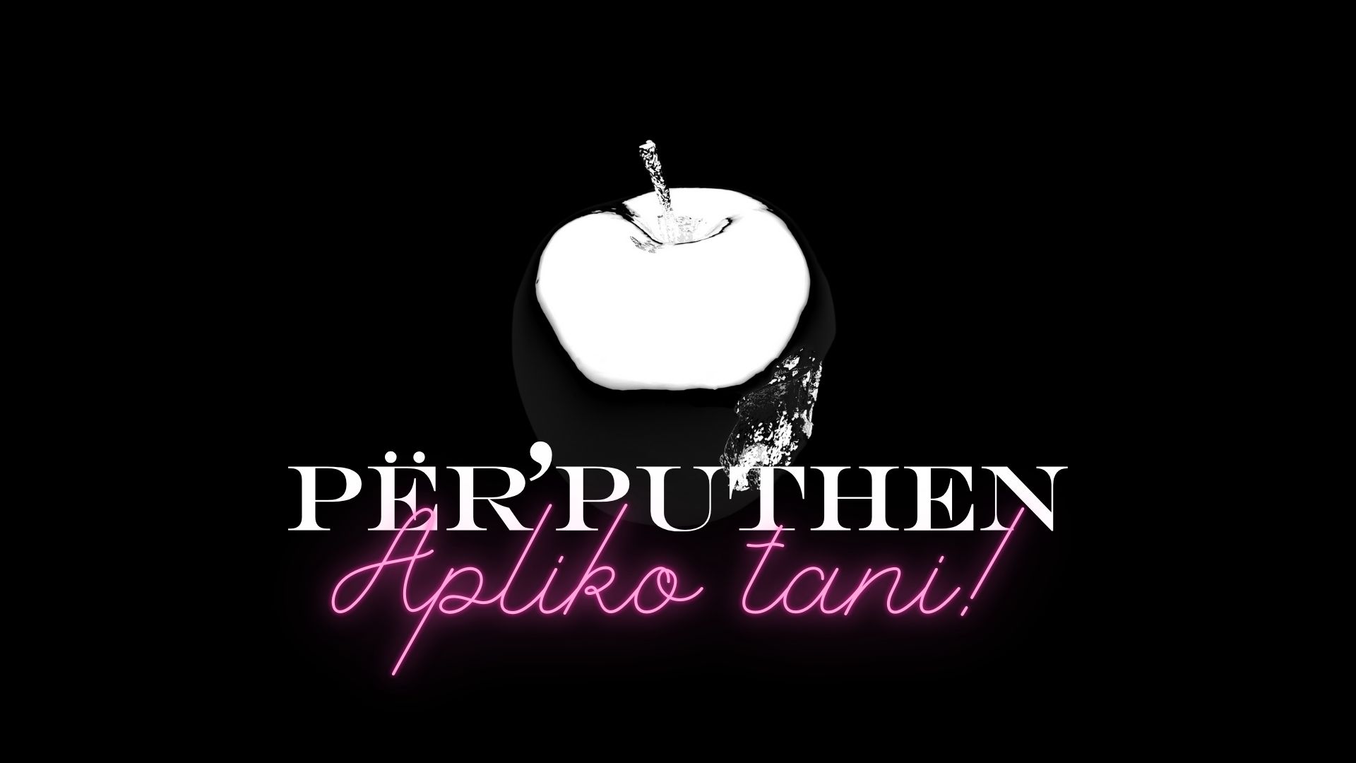 Për’puthen | Apliko tani! | Top Channel